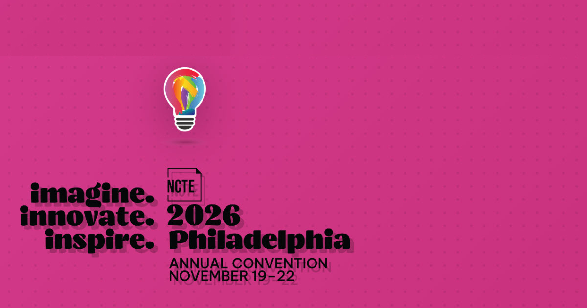 NCTE 2026 Annual Convention - Philadelphia